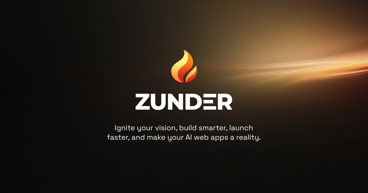 ZUNDER AI - Build smarter, launch faster, and make your AI web apps a ...